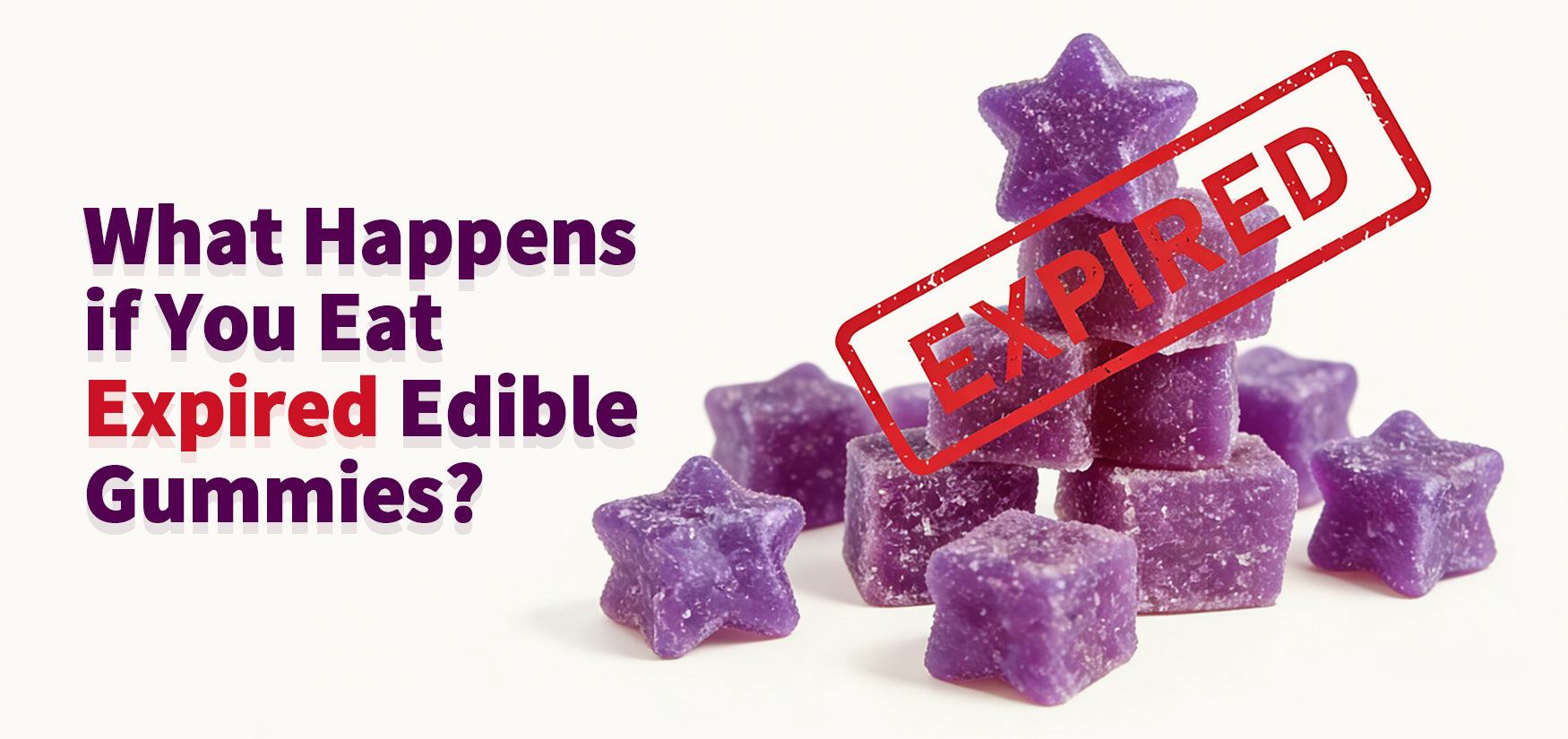 What Happens If You Eat An Expired Ediblenull